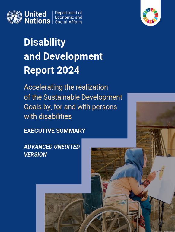 UNDESA (2024) Disability and Development Report 2024: Accelerating the ...