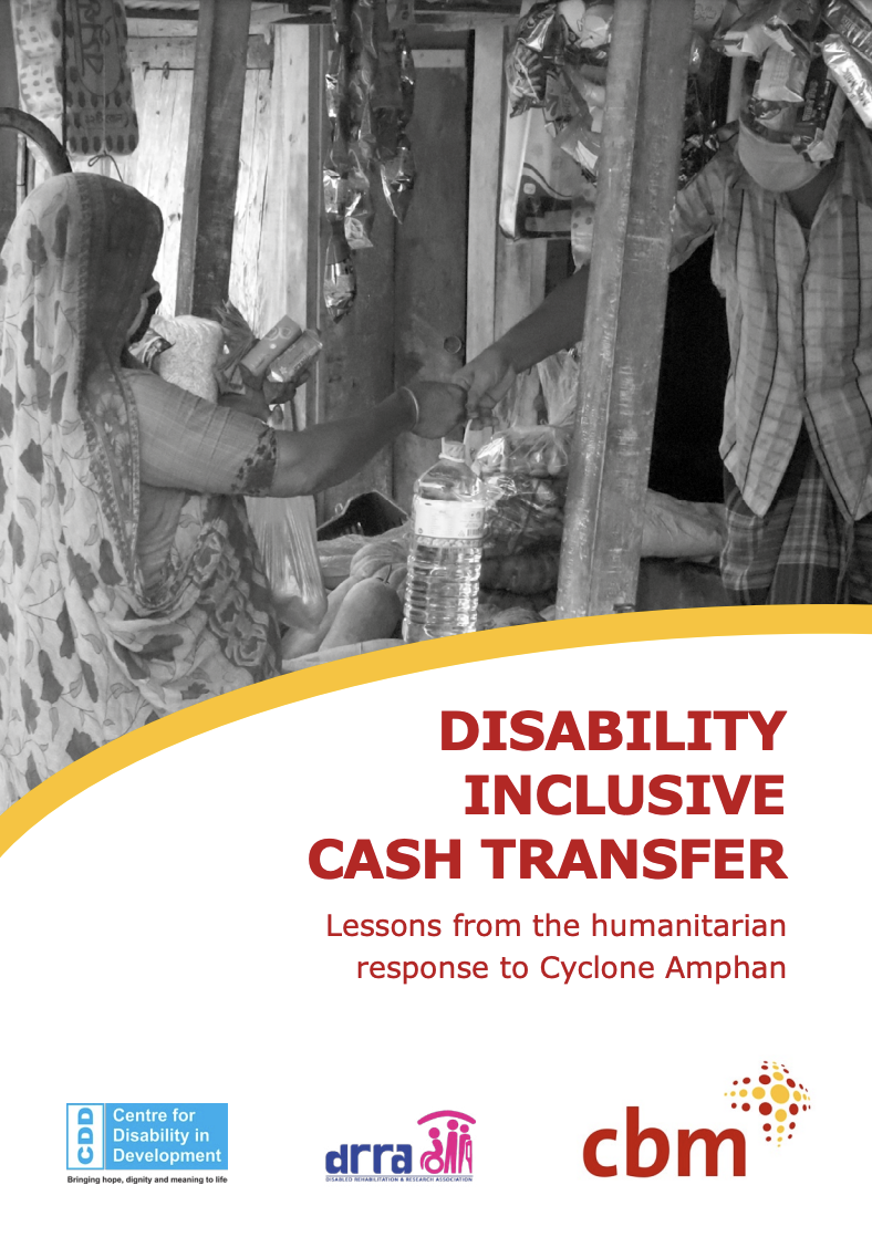 CBM, CDD, and DRRA (2020), Disability Inclusive Cash Transfer: Lessons ...