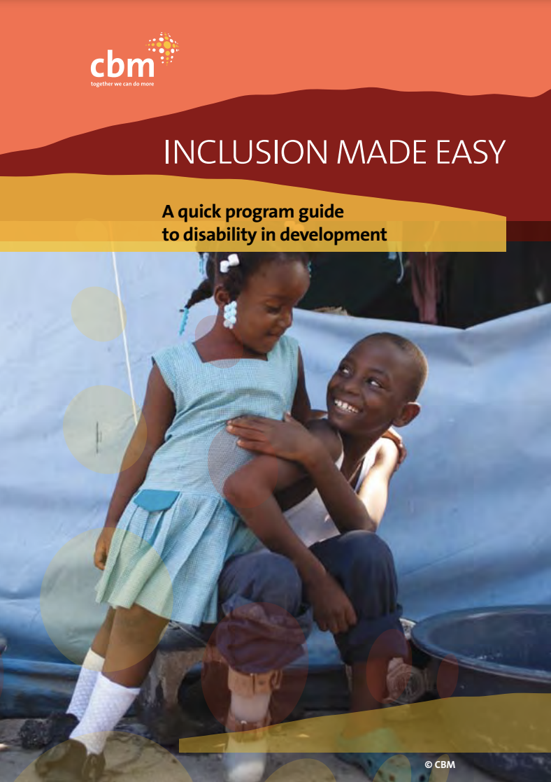 CBM Australia (2012) Inclusion made easy: A quick program guide to ...