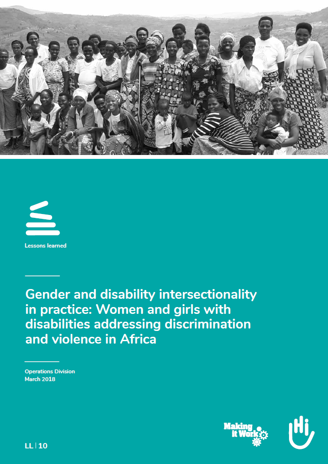 Humanity & Inclusion (2018) Gender and disability intersectionality in practice: Women and girls ...